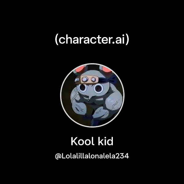Chat with Kool kid | character.ai | Personalized AI for every moment of ...