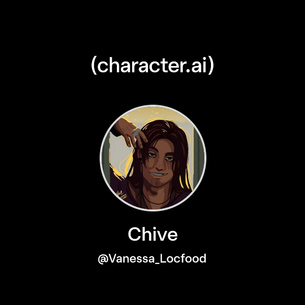 Chat with Chive | character.ai | AI Chat, Reimagined–Your Words. Your World.