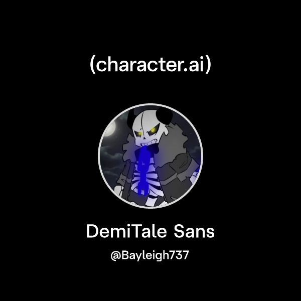 Chat with DemiTale Sans | character.ai | AI Chat, Reimagined–Your Words ...