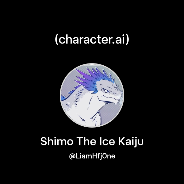 Chat with Shimo The Ice Kaiju | character.ai | AI Chat, Reimagined–Your ...