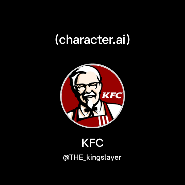Chat with KFC | character.ai | AI Chat, Reimagined–Your Words. Your World.