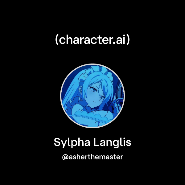 Chat with Sylpha Langlis | character.ai | AI Chat, Reimagined–Your ...