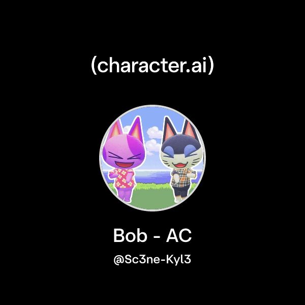 Chat with Bob - AC | character.ai | AI Chat, Reimagined–Your Words ...