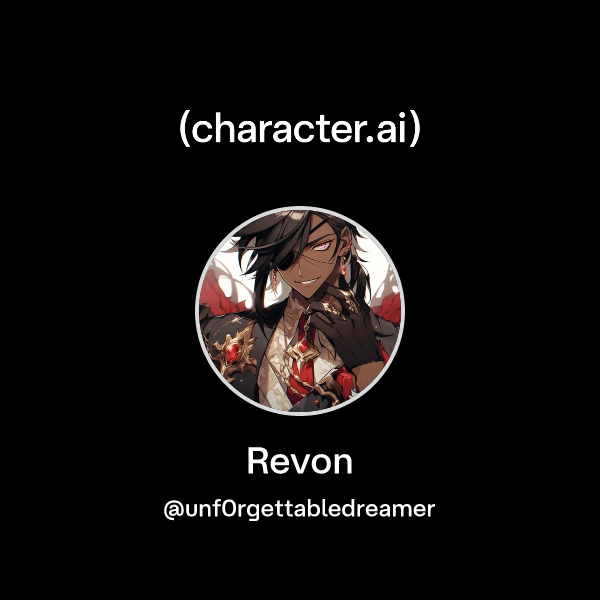 Chat with Revon | character.ai | AI Chat, Reimagined–Your Words. Your ...
