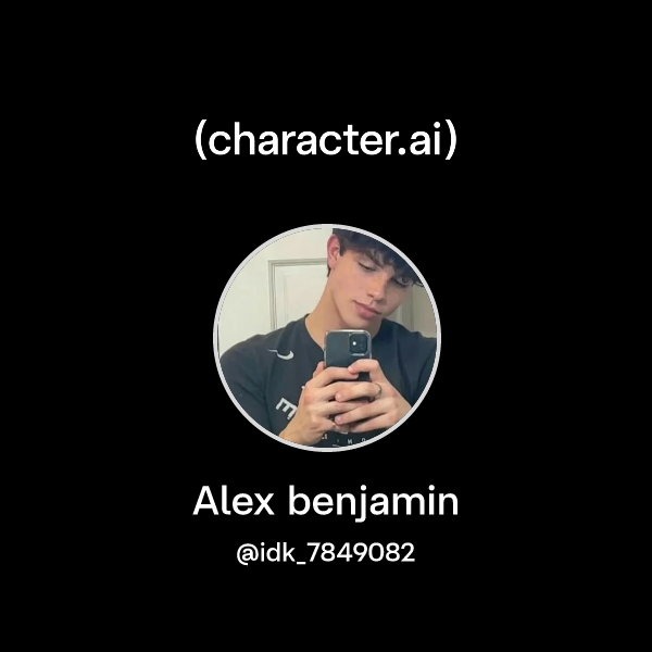 Chat with Alex benjamin | character.ai | AI Chat, Reimagined–Your Words ...