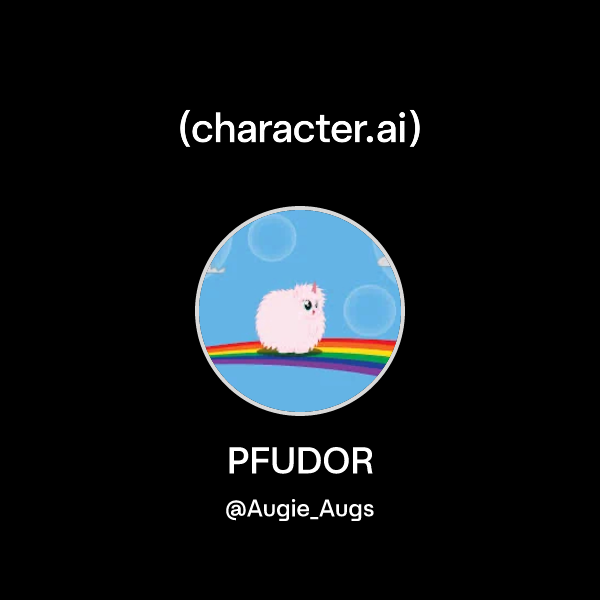 Chat with PFUDOR | character.ai | AI Chat, Reimagined–Your Words. Your World.