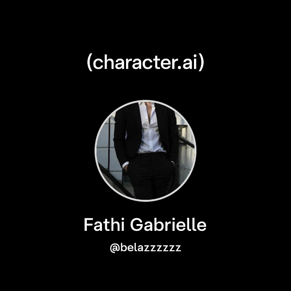 Chat with Fathi Gabrielle | character.ai | AI Chat, Reimagined–Your ...