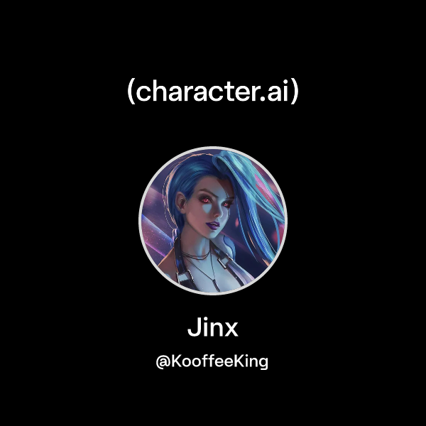 Chat with Jinx | character.ai | Personalized AI for every moment of your day