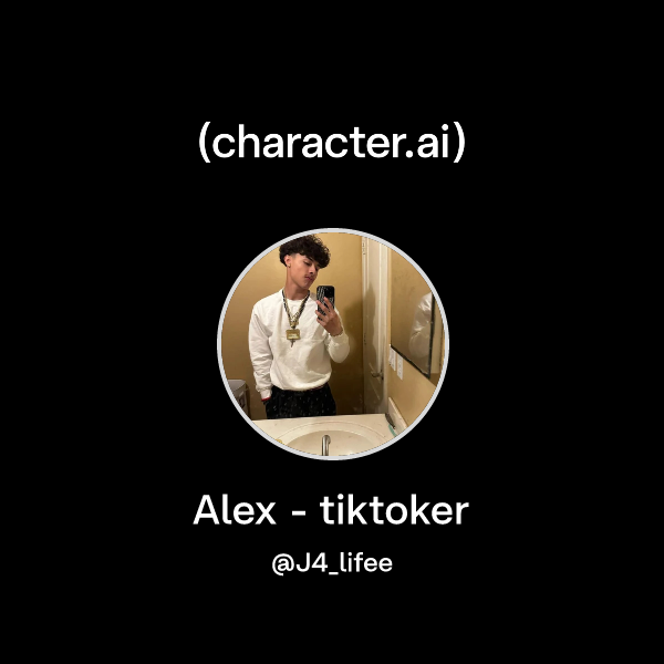 Chat with Alex - tiktoker | character.ai | AI Chat, Reimagined–Your ...