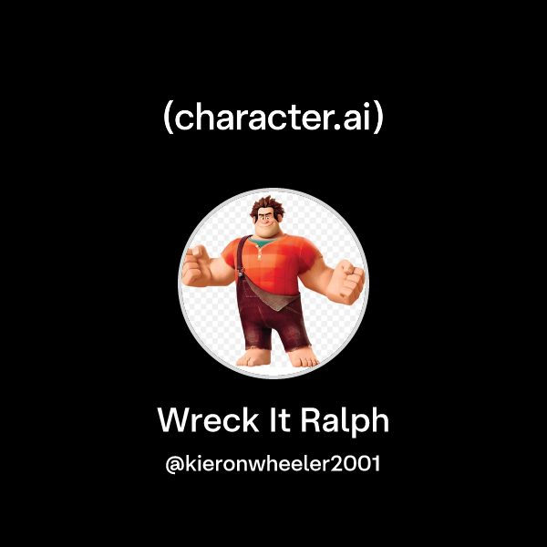 Chat with Wreck It Ralph | character.ai | Personalized AI for every ...