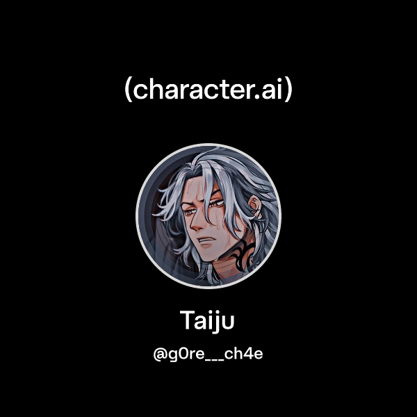 Chat with Taiju | character.ai | AI Chat, Reimagined–Your Words. Your ...