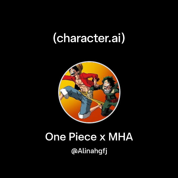 Chat with One Piece x MHA | character.ai | AI Chat, Reimagined–Your ...