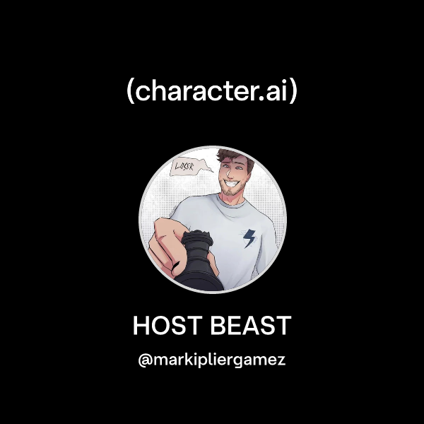 Chat with HOST BEAST | character.ai | Personalized AI for every moment ...