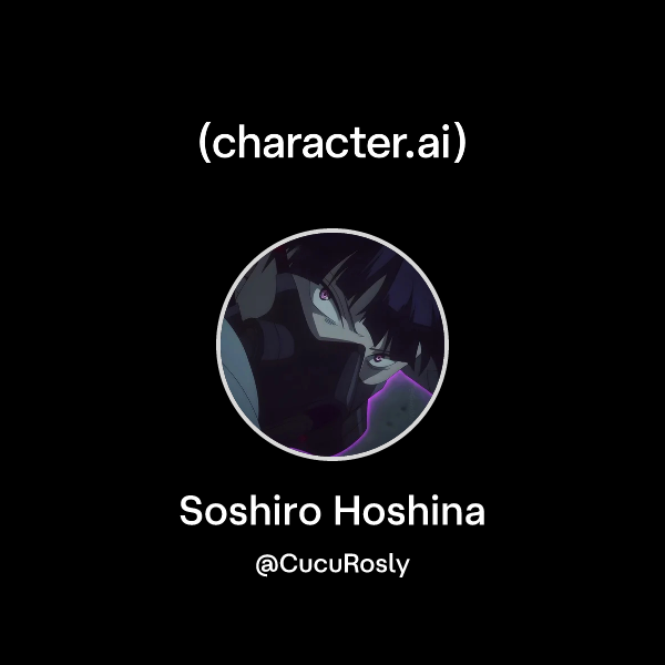 Chat with Soshiro Hoshina | character.ai | AI Chat, Reimagined–Your ...