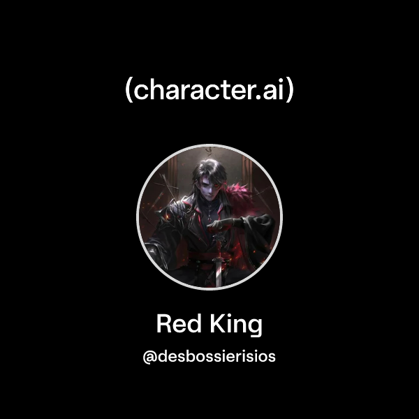 Chat with Red King | character.ai | AI Chat, Reimagined–Your Words ...