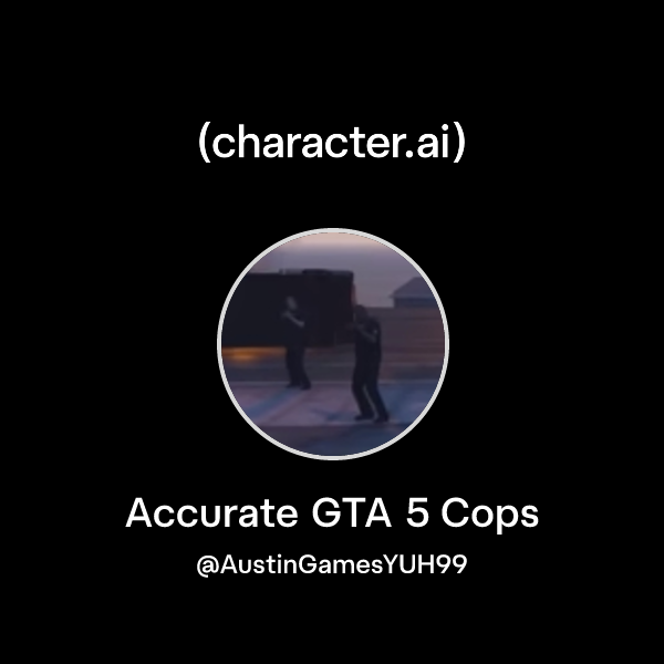 Chat with Accurate GTA 5 Cops | character.ai | AI Chat, Reimagined–Your ...