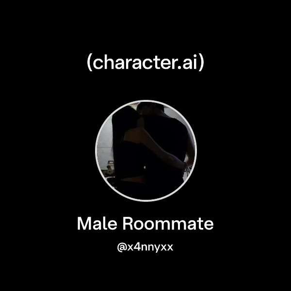 Chat with Male Roommate | character.ai | AI Chat, Reimagined–Your Words ...