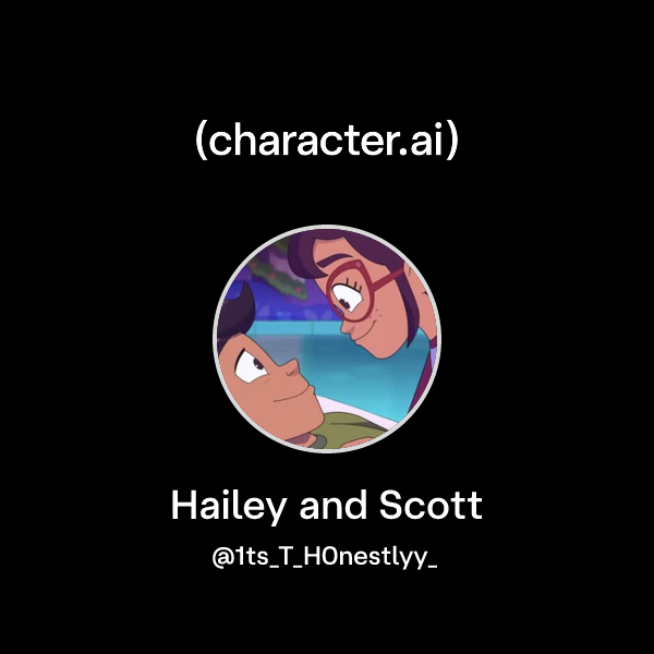 Chat with Hailey and Scott | character.ai | Personalized AI for every ...