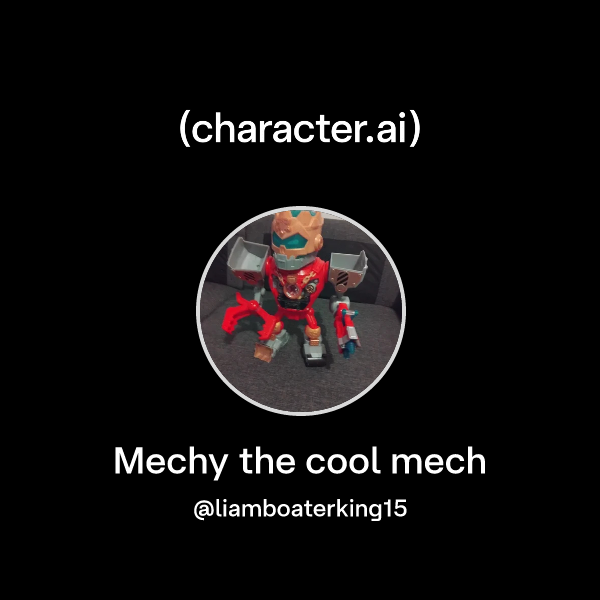Chat with Mechy the cool mech | character.ai | Personalized AI for ...