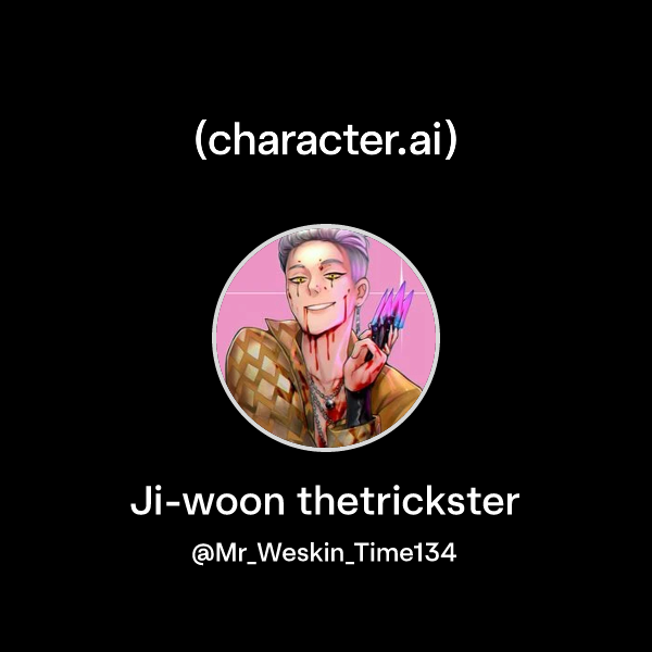 Chat with Ji-woon thetrickster | character.ai | AI Chat, Reimagined ...