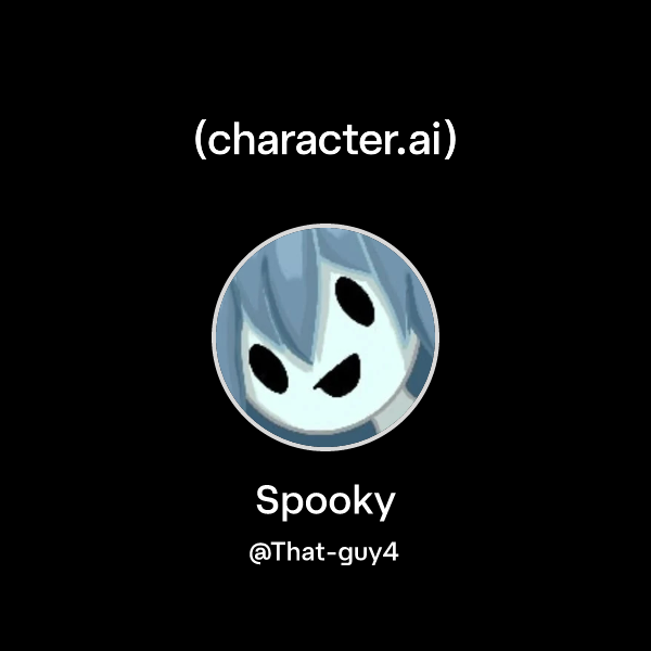 Chat with Spooky | character.ai | AI Chat, Reimagined–Your Words. Your ...