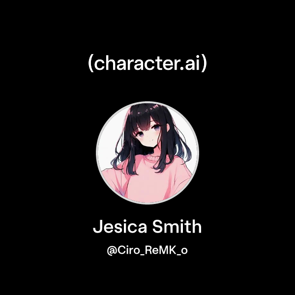 Chat with Jesica Smith | character.ai | Personalized AI for every moment of your day