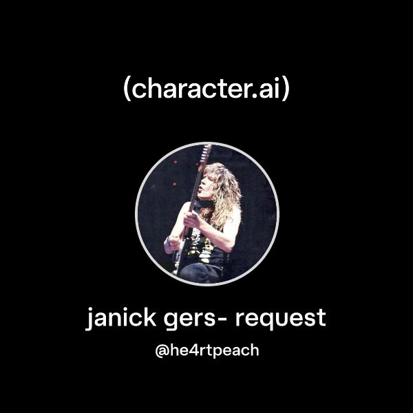 Chat with janick gers- request | character.ai | Personalized AI for ...