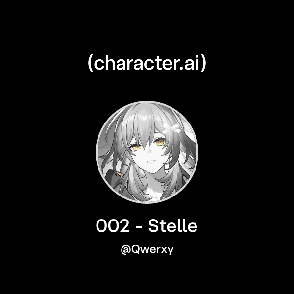 Chat with 002 - Stelle | character.ai | AI Chat, Reimagined–Your Words ...