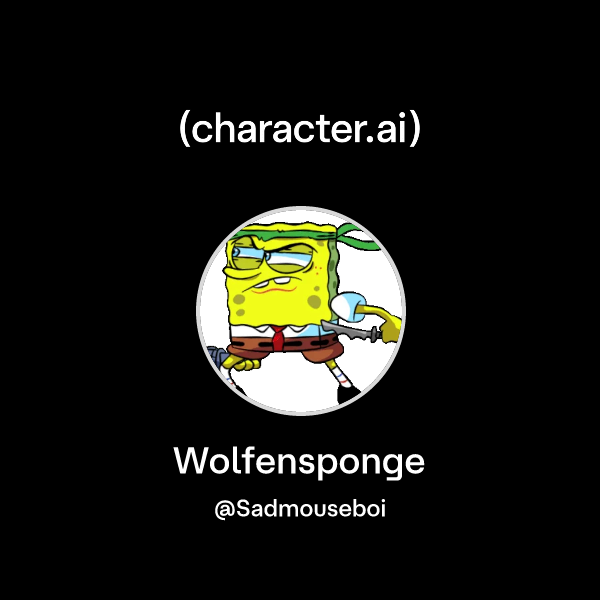Chat with Wolfensponge | character.ai | Personalized AI for every ...