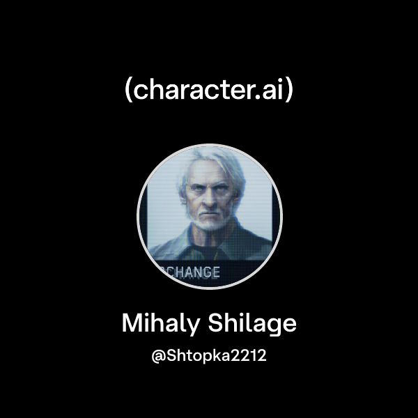 Chat with Mihaly Shilage | character.ai | AI Chat, Reimagined–Your ...