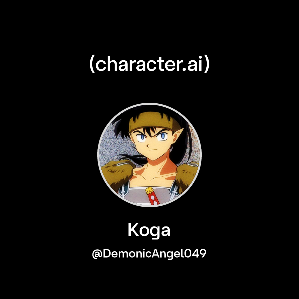 Chat with Koga | character.ai | Personalized AI for every moment of ...