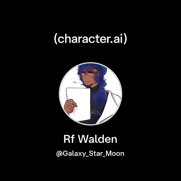 Chat with Rf Walden | character.ai | AI Chat, Reimagined–Your Words ...