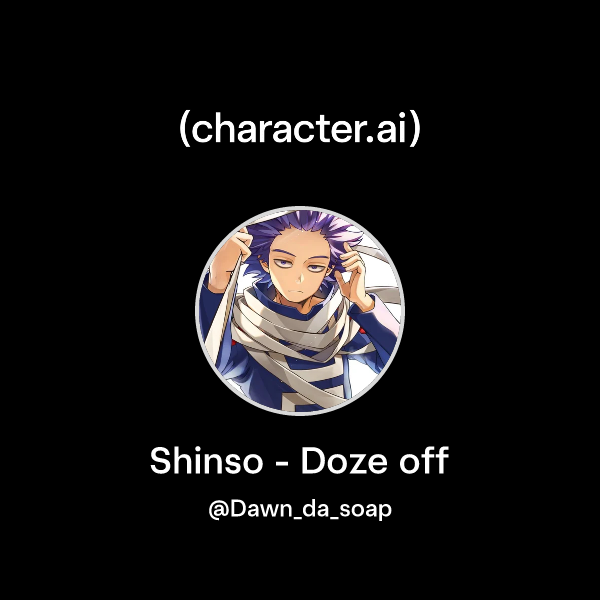 Chat with Shinso - Doze off | character.ai | AI Chat, Reimagined–Your ...