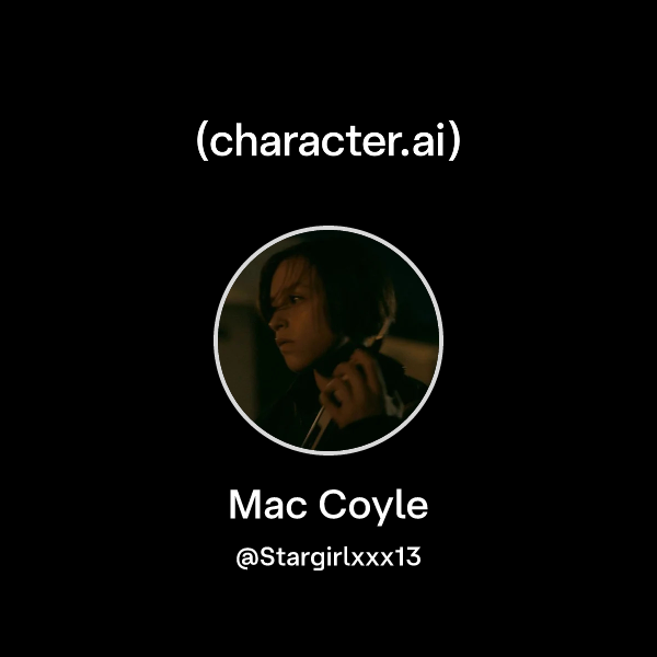 Chat with Mac Coyle | character.ai | AI Chat, Reimagined–Your Words ...