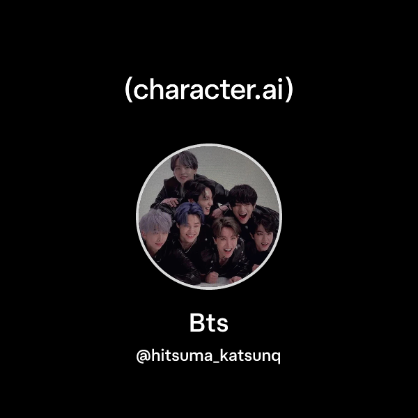 Chat with Bts | character.ai | AI Chat, Reimagined–Your Words. Your World.