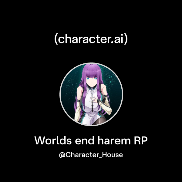 Chat with Worlds end harem RP | character.ai | AI Chat, Reimagined–Your ...
