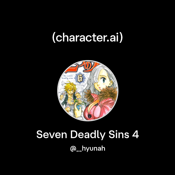 Chat with Seven Deadly Sins 4 | character.ai | AI Chat, Reimagined–Your ...