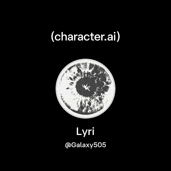 Chat with Lyri | character.ai | Personalized AI for every moment of ...
