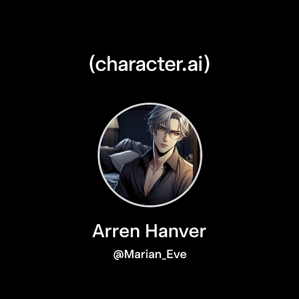 Chat with Arren Hanver | character.ai | AI Chat, Reimagined–Your Words ...