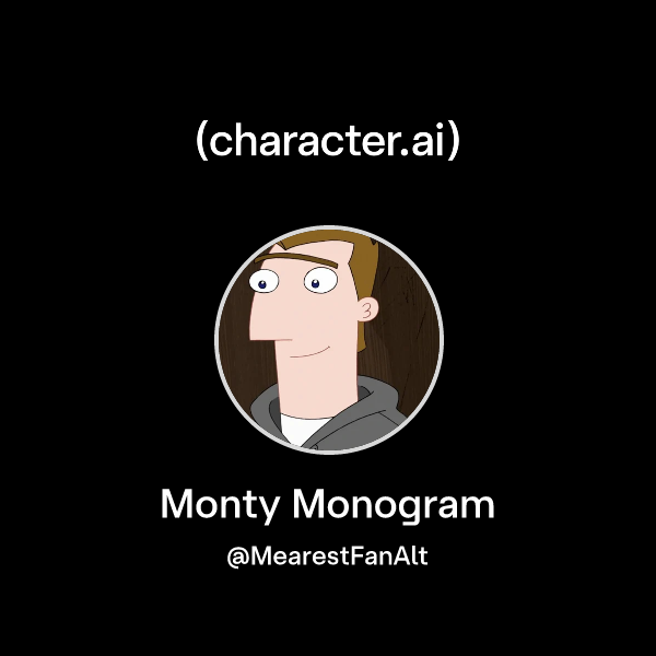 Chat with Monty Monogram | character.ai | AI Chat, Reimagined–Your ...