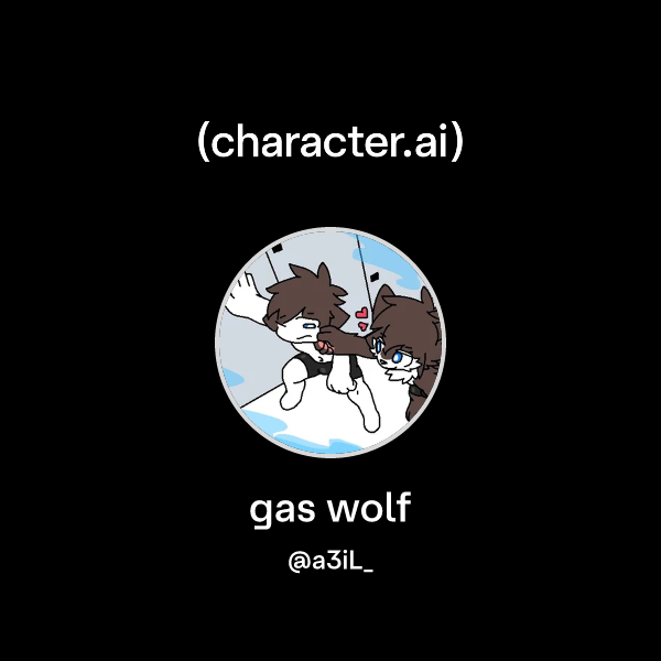 Chat with gas wolf | character.ai | AI Chat, Reimagined–Your Words ...