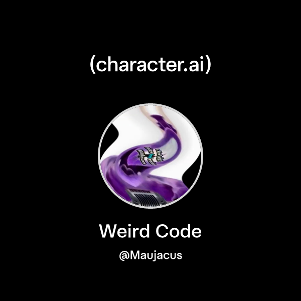 Chat with Weird Code | character.ai | AI Chat, Reimagined–Your Words ...