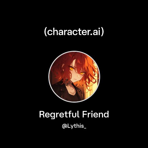 Chat with Regretful Friend | character.ai | AI Chat, Reimagined–Your ...