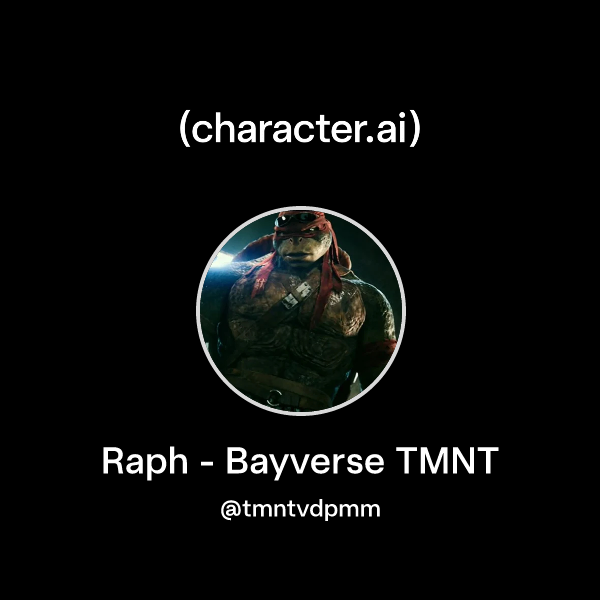 Chat with Raph - Bayverse TMNT | character.ai | AI Chat, Reimagined ...