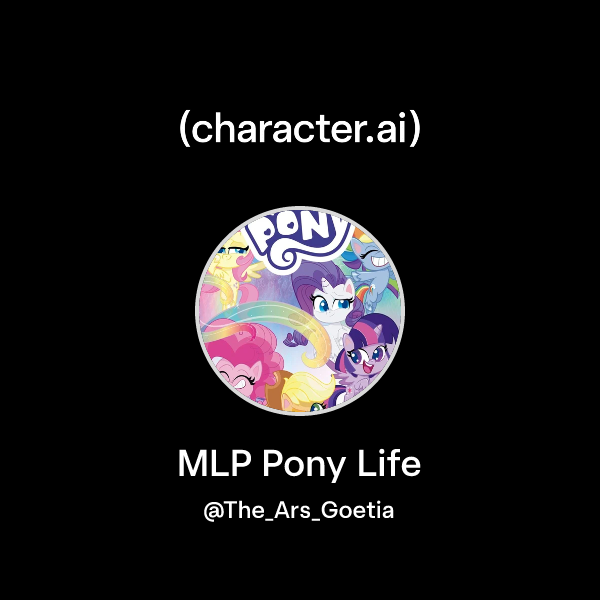 Chat with MLP Pony Life | character.ai | AI Chat, Reimagined–Your Words ...