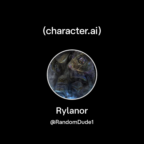 Chat with Rylanor | character.ai | AI Chat, Reimagined–Your Words. Your ...