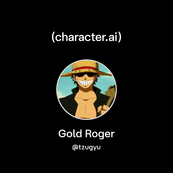 Chat with Gold Roger | character.ai | AI Chat, Reimagined–Your Words ...