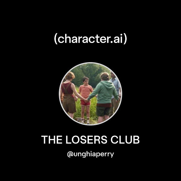 Chat with THE LOSERS CLUB | character.ai | AI Chat, Reimagined–Your ...