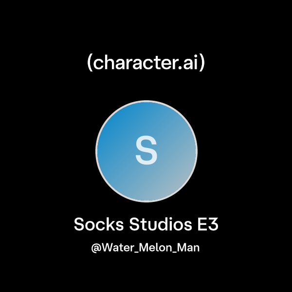 Chat with Socks Studios E3 | character.ai | AI Chat, Reimagined–Your Words. Your World.