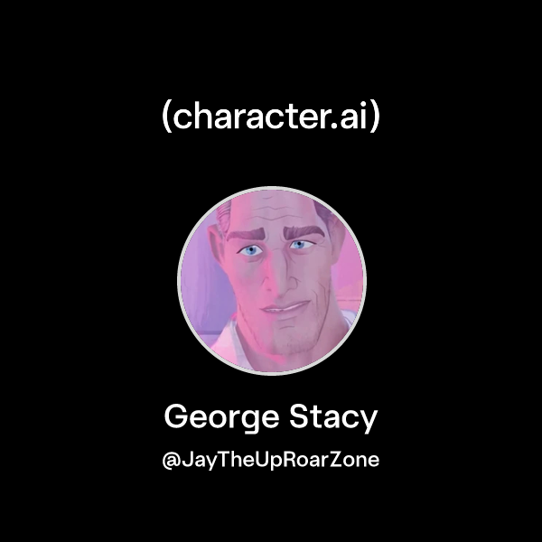Chat with George Stacy | character.ai | Personalized AI for every ...